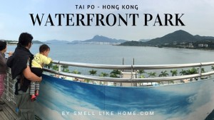 Tai Po Waterfront Park Review in Hong Kong | Travel Blog Indonesia ...